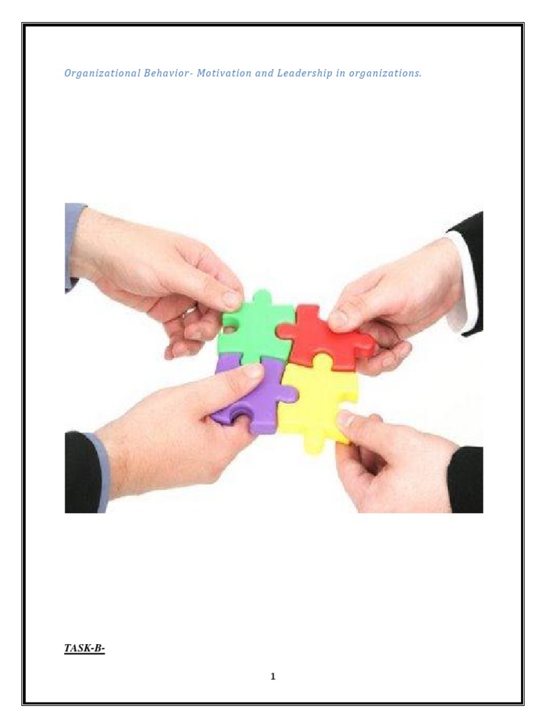 Organizational Behavior-Motivation and Leadership in Organizations ...