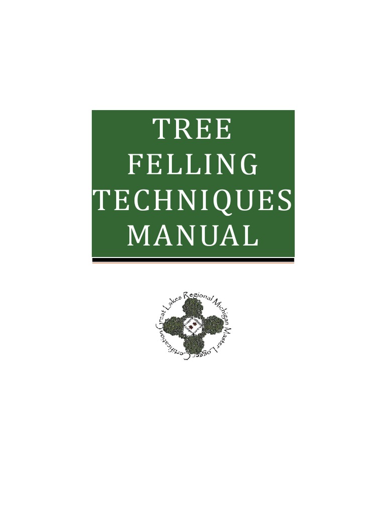 Tree Felling Technique Pdf Logging Wood