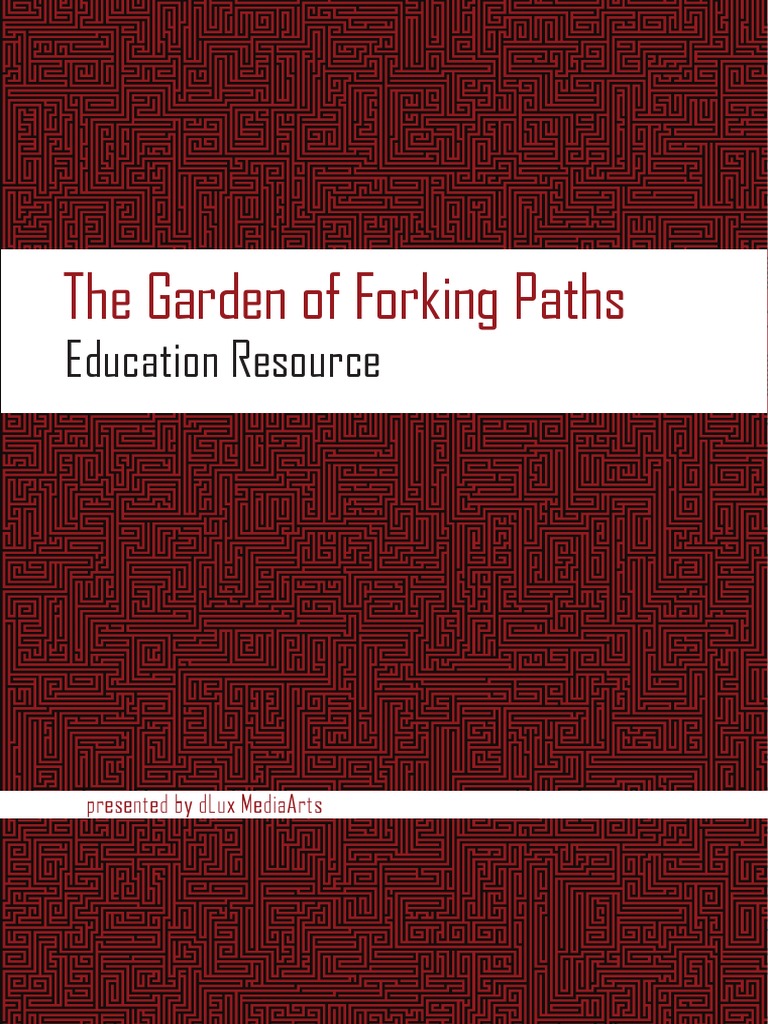 The Garden of Forking Paths (TGOFP) - Education Resource | PDF | New ...