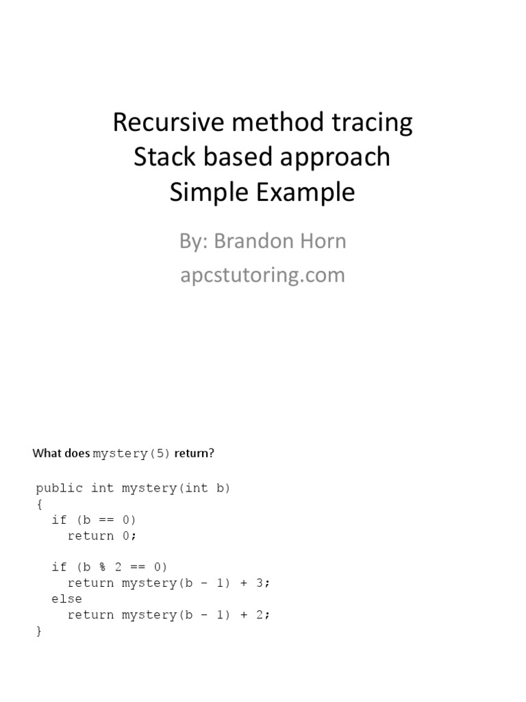 Tracing Recursive Methods Download Free Pdf Computer Programming Areas Of Computer Science
