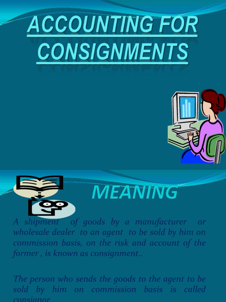 Accounting For Consignments | PDF | Debits And Credits | Market (Economics)