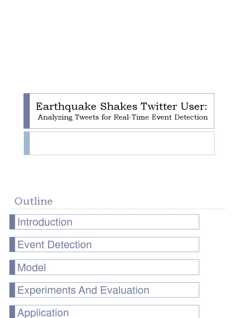 Earthquake Shakes Twitter User:: Analyzing Tweets For Real-Time Event ...