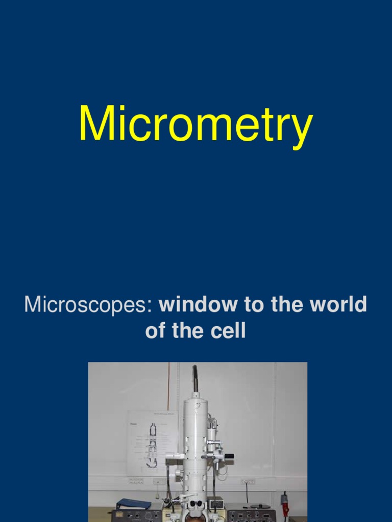 7_Micrometry | Microscope | Scientific Techniques