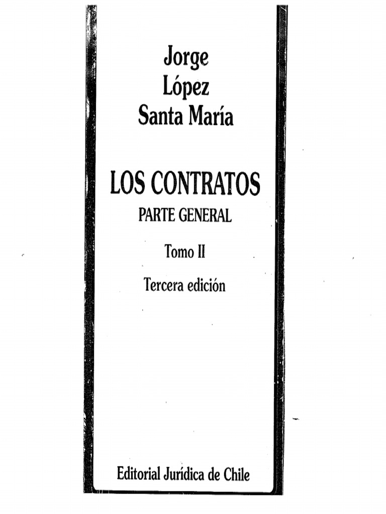 Lopez Santa María, Jorge - Contratos Parte General Tomo II PDF | PDF