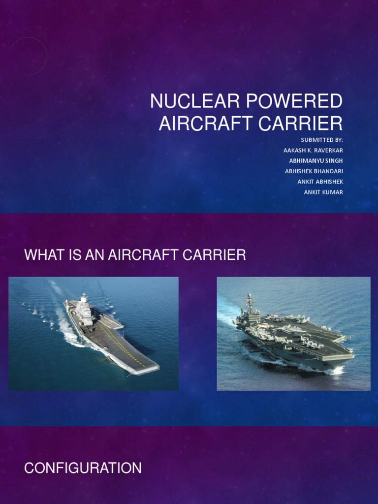 Nuclear Powered Aircraft Carrier | PDF | Nuclear Reactor | Aircraft Carrier