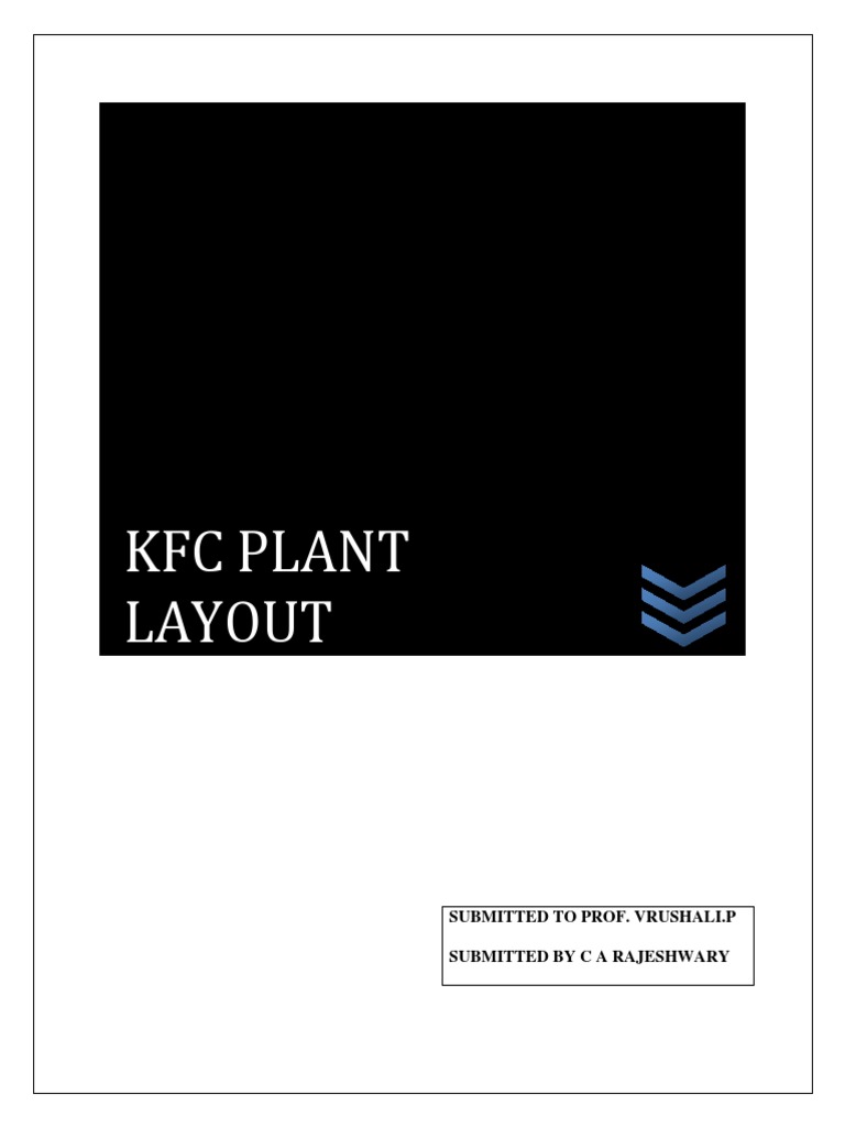 KFC PLANT LAYOUT AND LOCATION FACTORS | PDF | Labour Economics | Transport