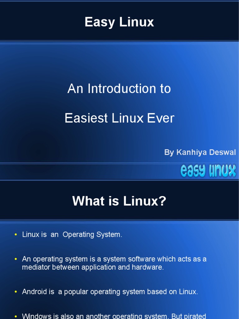 Easy Linux Presentation | PDF | Operating System | Linux
