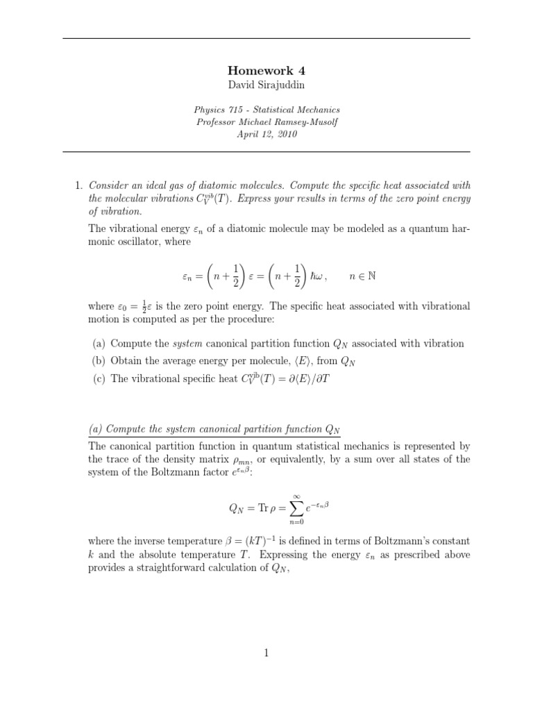 Homework 4: Physics 715 - Statistical Mechanics Professor Michael Ramsey-Musolf April 12, 2010 ...