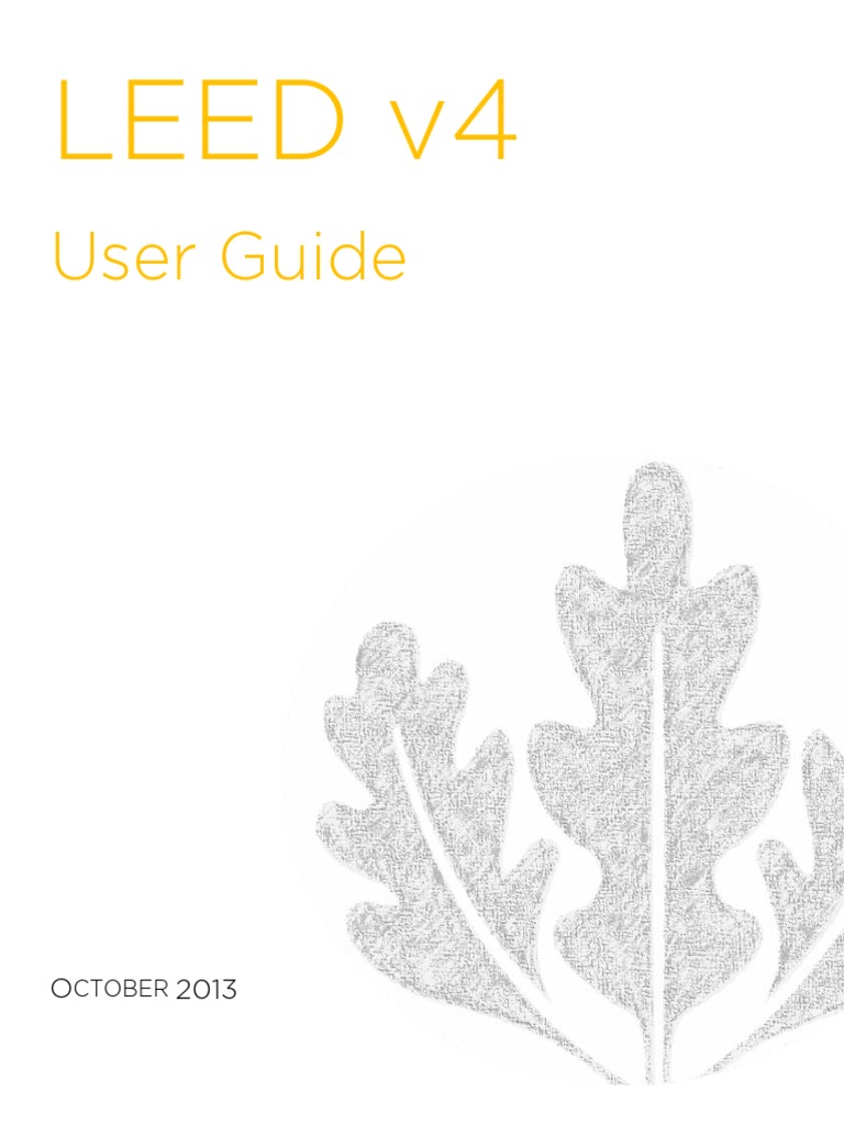 LEED v4 User Guide - Final - 0 | PDF | Leadership In Energy And ...