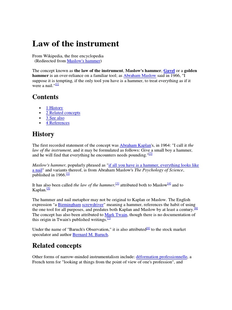 The Law of the Instrument: An Over-Reliance on Familiar Tools and ...