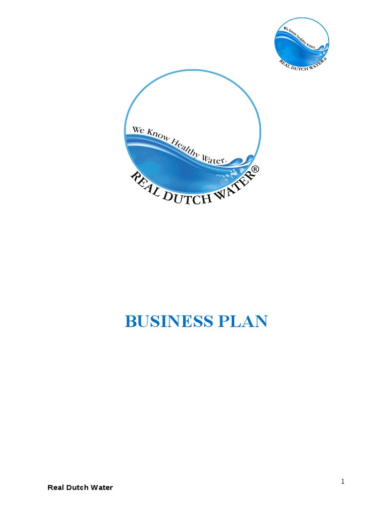 Business Plan For "Real Dutch Water" | PDF | Water Purification | Economies