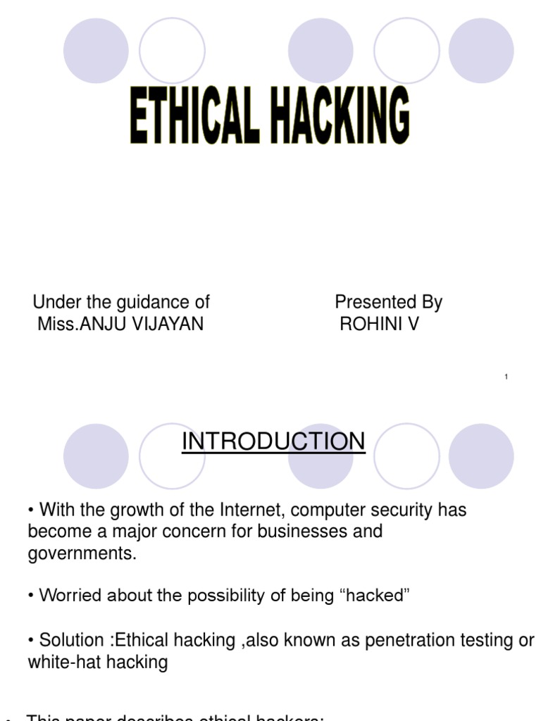 Ethical Hacking Seminar | PDF | Security Hacker | White Hat (Computer ...