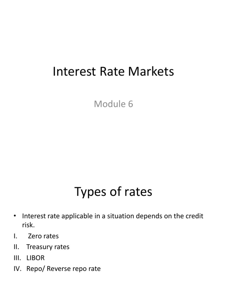 Interest Rate Markets | PDF | Repurchase Agreement | Option (Finance)