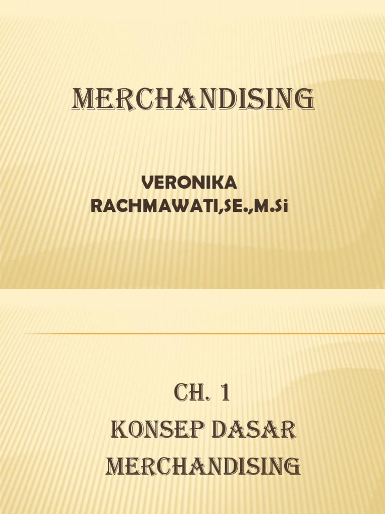 Ch.1 Konsep Dasar Merchandising | PDF | Bisnis