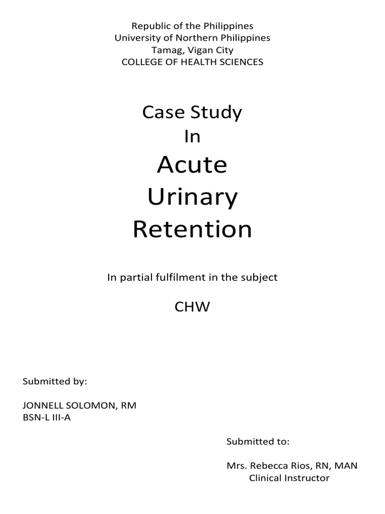 Case Study-Acute Urinary Retention | Urinary Bladder | Urology