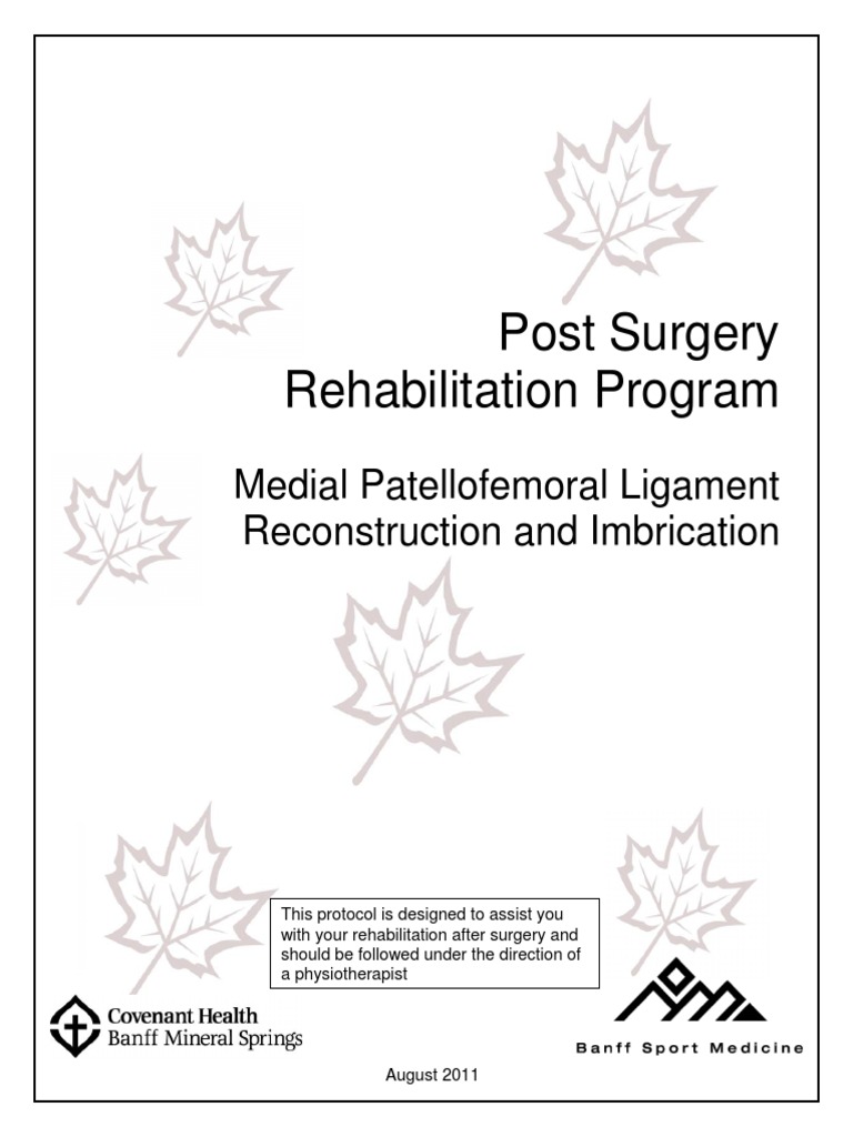 After Surgery Rehabilitation Program MPFL Reconstruction | Knee | Human ...