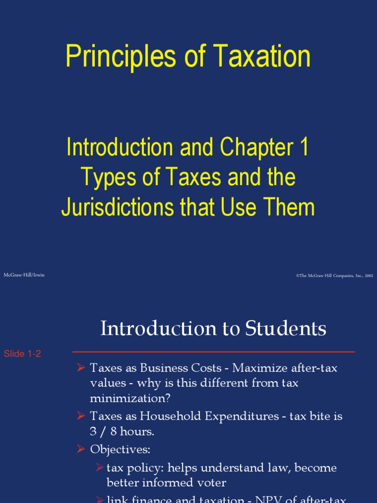 Principles of Taxation: Introduction and Chapter 1 Types of Taxes and ...