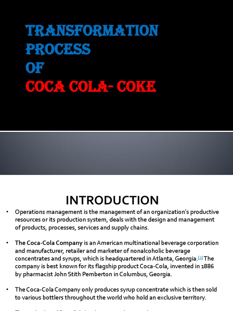 Transformation Process OF: Coca Cola-Coke | PDF