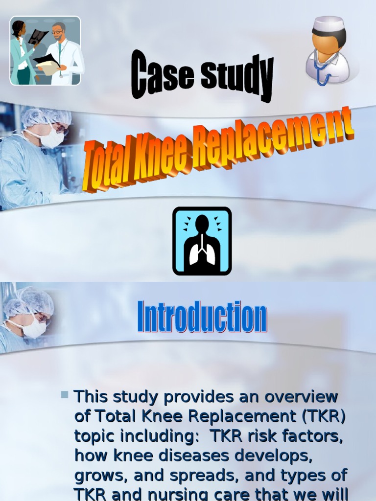 Total Knee Replacement | PDF | Knee | Arthritis