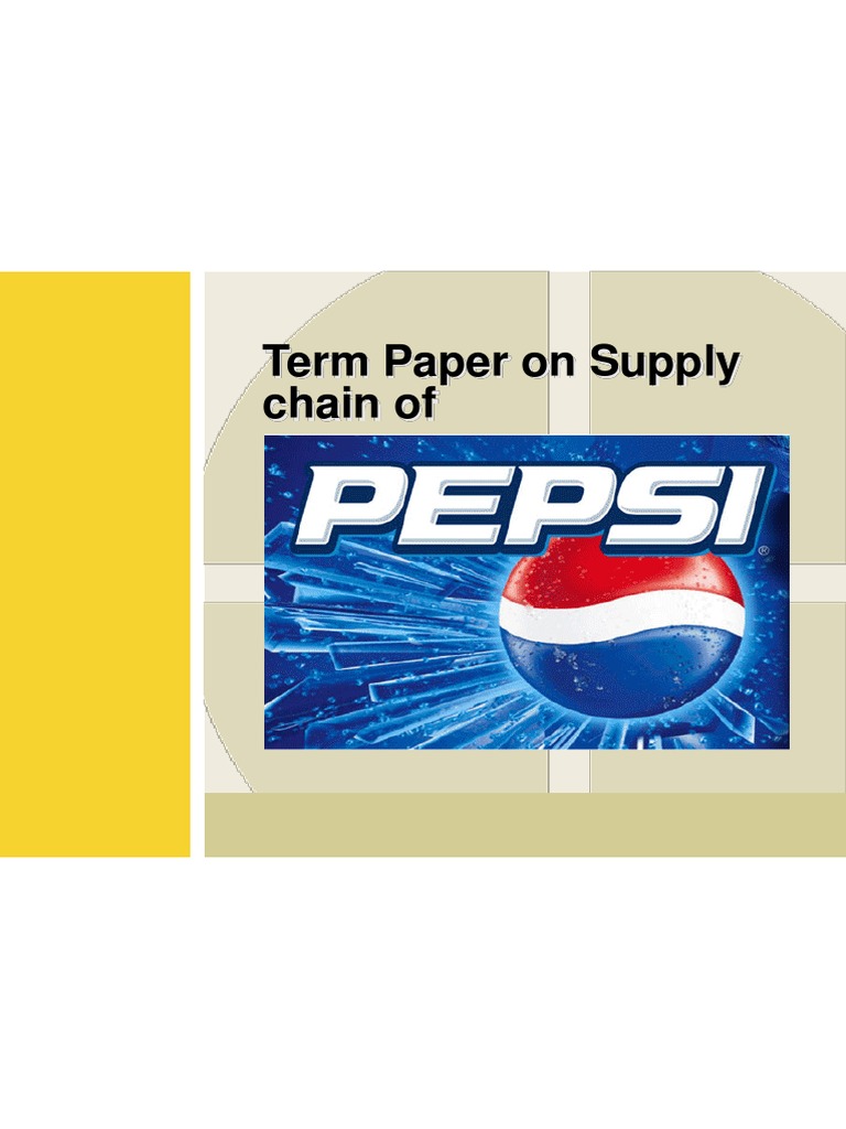 Supply Chain Management Pepsi | PDF | Pepsi Co | Supply Chain
