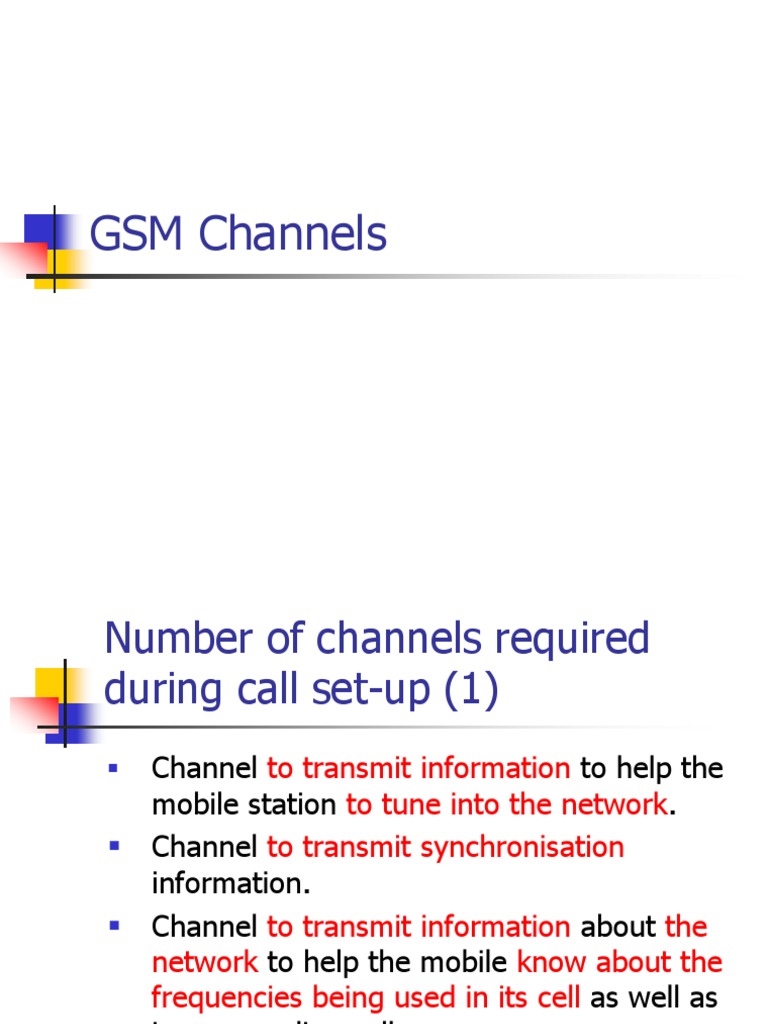 An Overview of GSM Channels: Explaining the Different Physical and ...