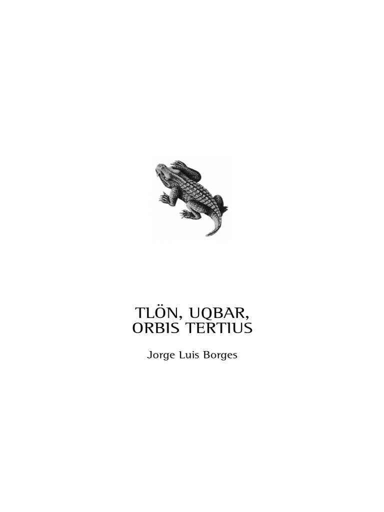 Tlon, Uqbar, Orbis Tertius, Borges | Descargar gratis PDF | Science ...