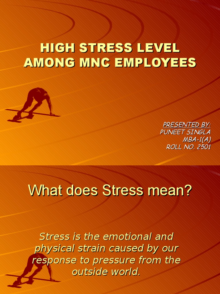 High Stress Levels in MNC Employees | PDF | Occupational Stress ...