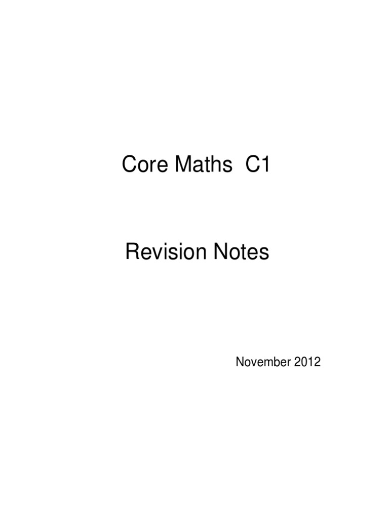 Core Maths C1 Revision Notes | PDF | Quadratic Equation | Factorization