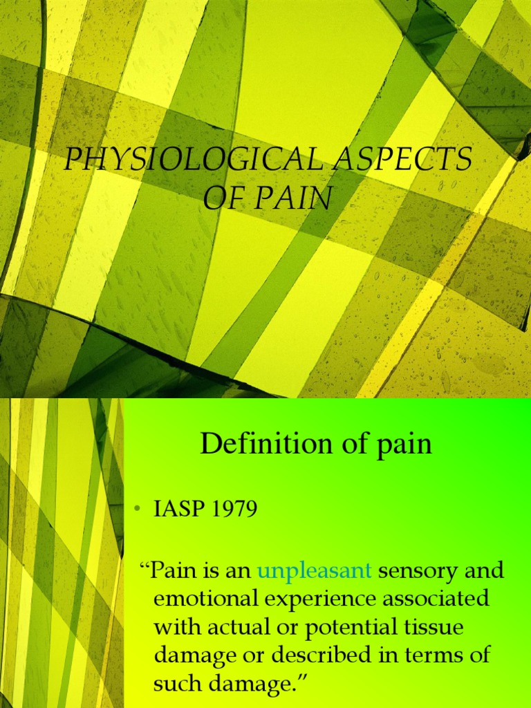 Pain Physiology | PDF | Pain | Stimulus (Physiology)