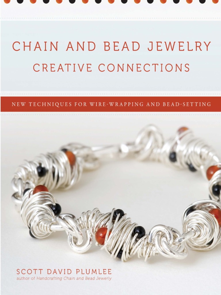 Chain and Bead Jewelry Creative Connections - Embellished Chaos ...