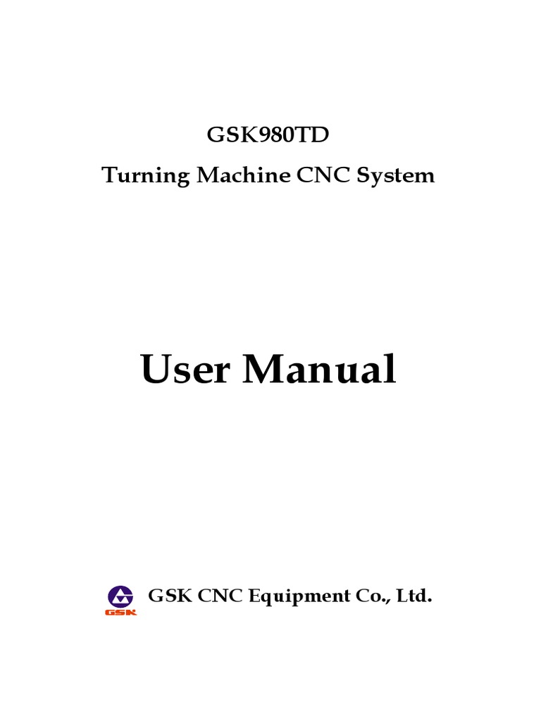 GSK980TD Turning Machine CNC System User Manual (English Version) | PDF | Numerical Control ...
