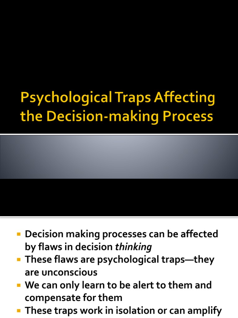 Psychological Traps in Decision-Making Orientation MEP5 | PDF ...