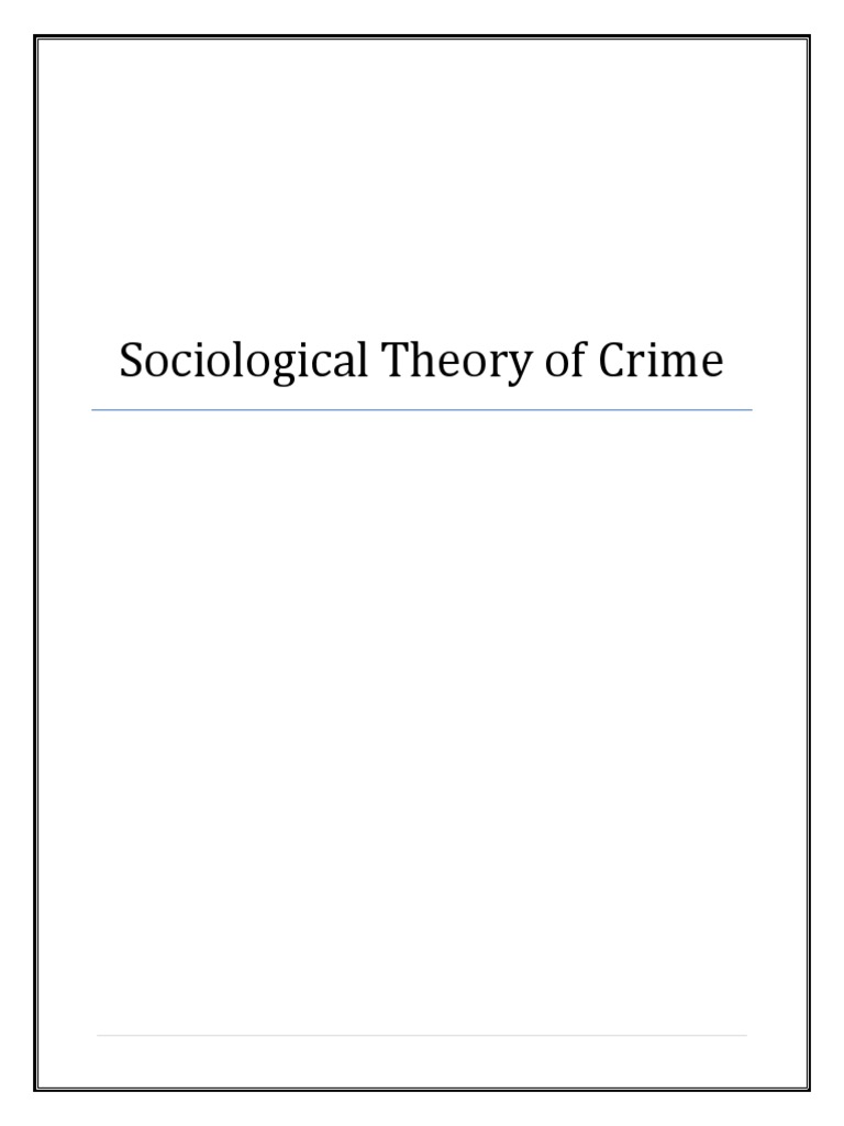 Sociological Theory of Crime | PDF | Crime & Violence | Crime Thriller