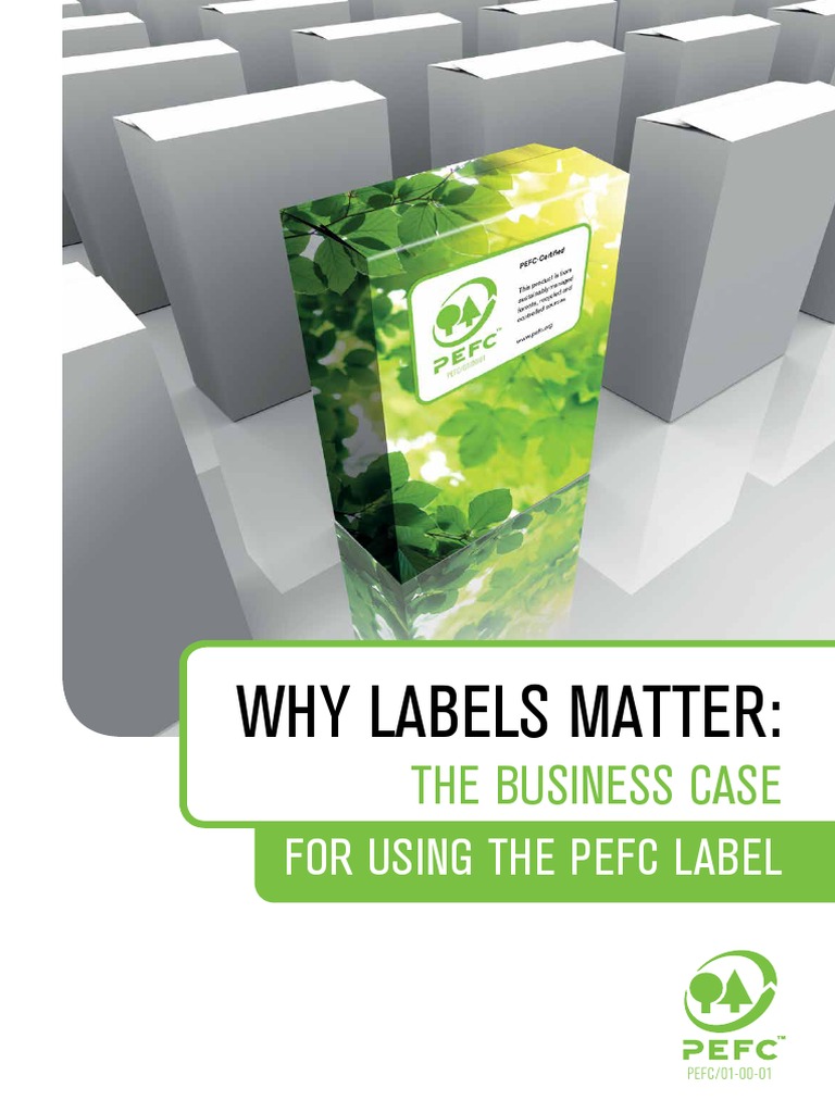 PEFC Why Labels Matter | PDF | Sustainability | Packaging And Labeling