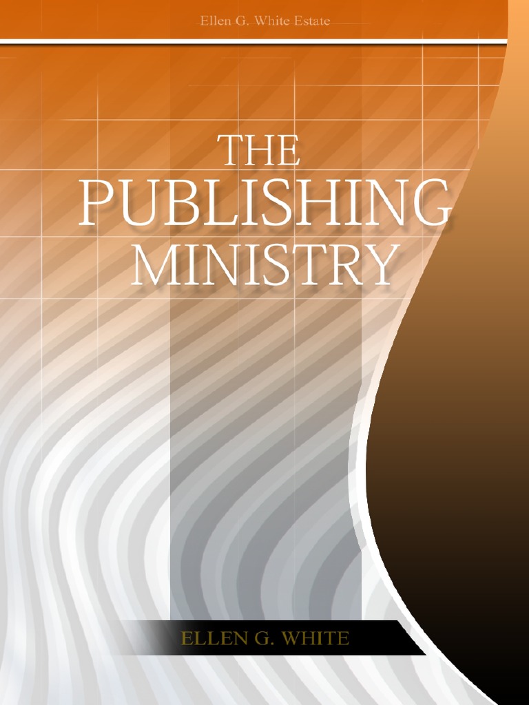 The Publishing Ministry | PDF | Seventh Day Adventist Church ...