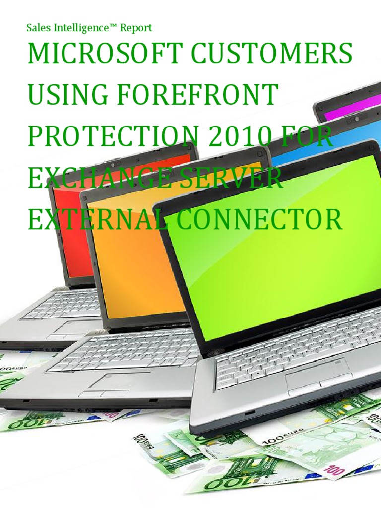 Microsoft Customers Using Forefront Protection 2010 For Exchange Server ...