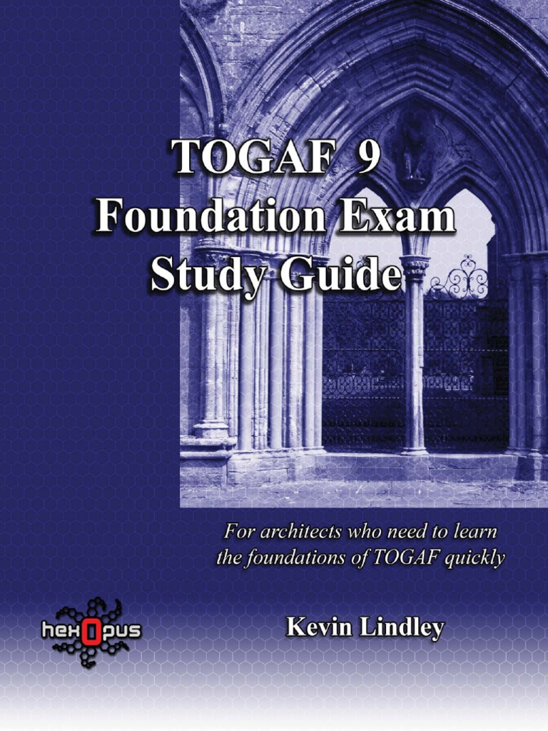 Togaf 9 Foundation Exam Study Guide | PDF | Enterprise Architecture ...
