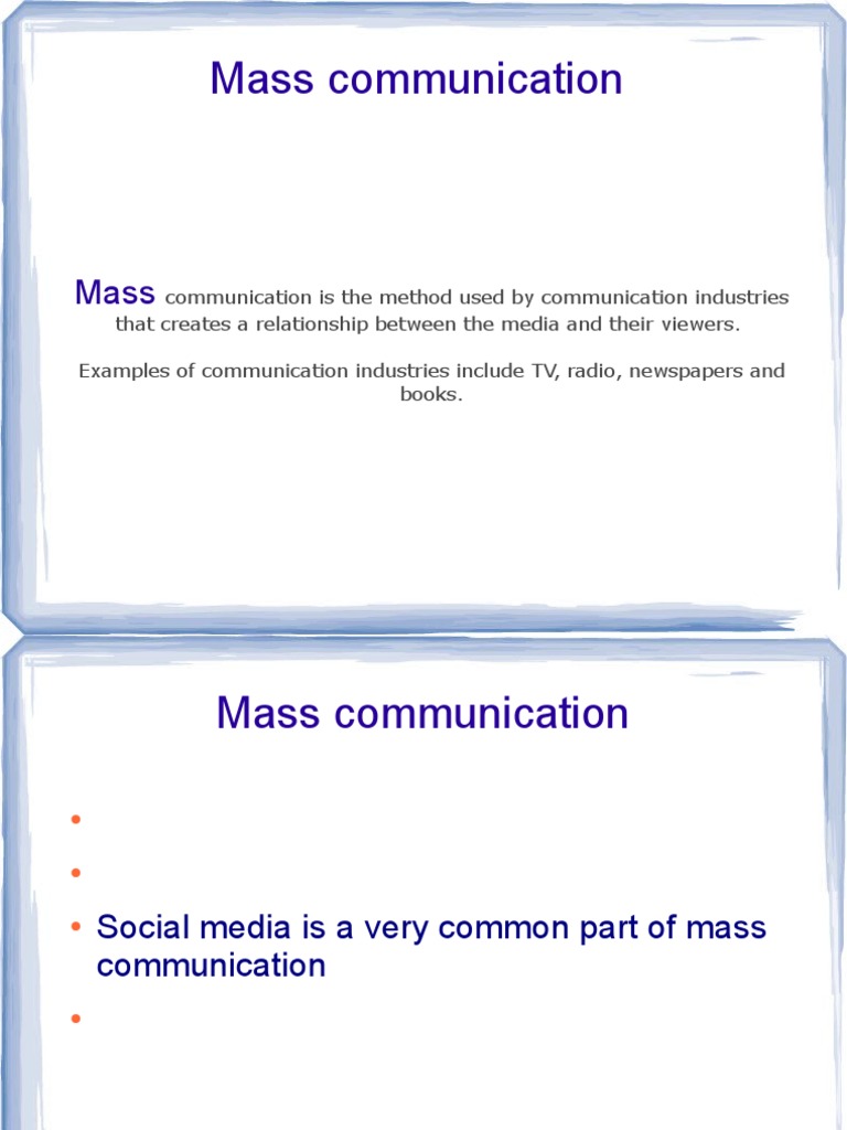 Understanding the Differences Between Mass Communication and ...