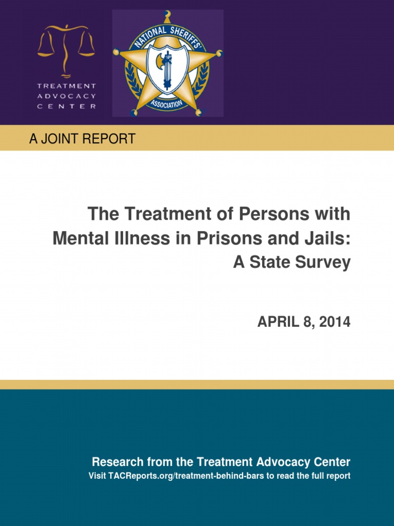 The Treatment of Persons With Mental Illness in Prisons and Jails: A ...