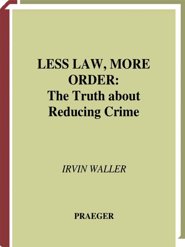 Less Law, More Order | PDF | Victimology | Victimisation