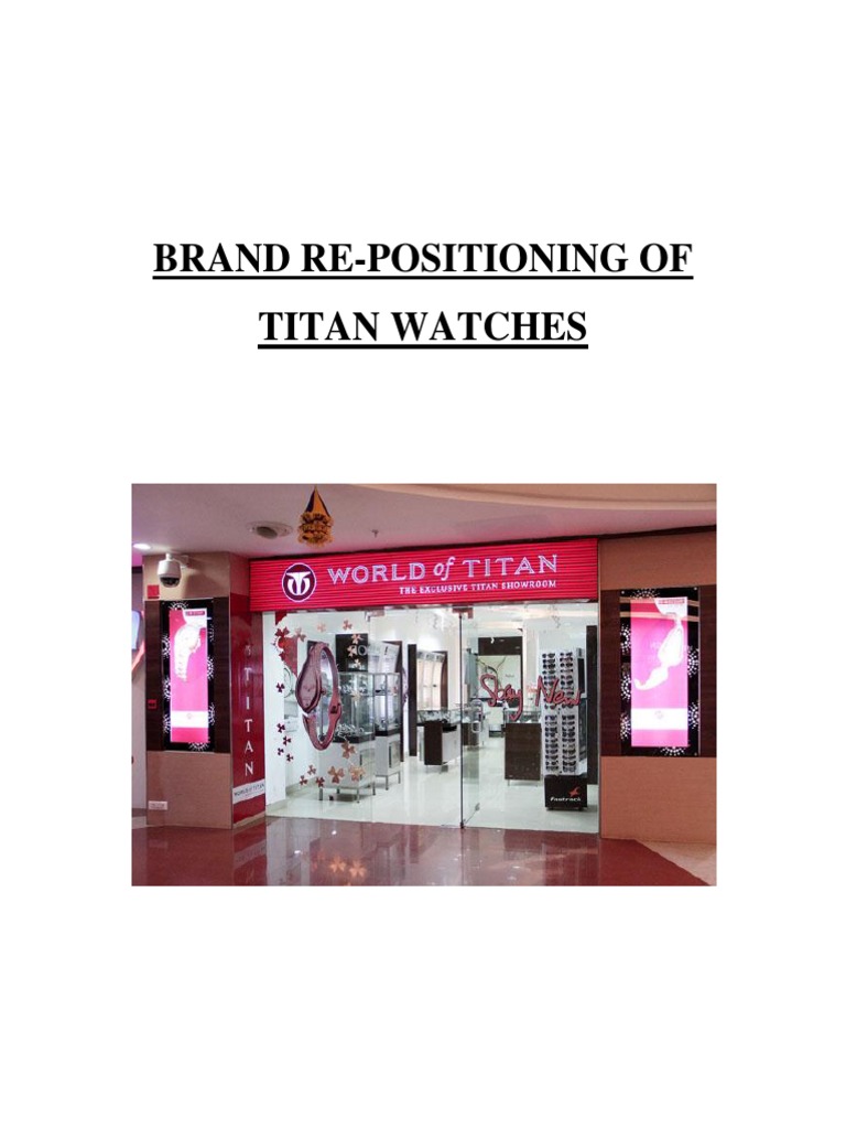 Brand Re-Positioning of Titan Watches | PDF | Watch | Brand