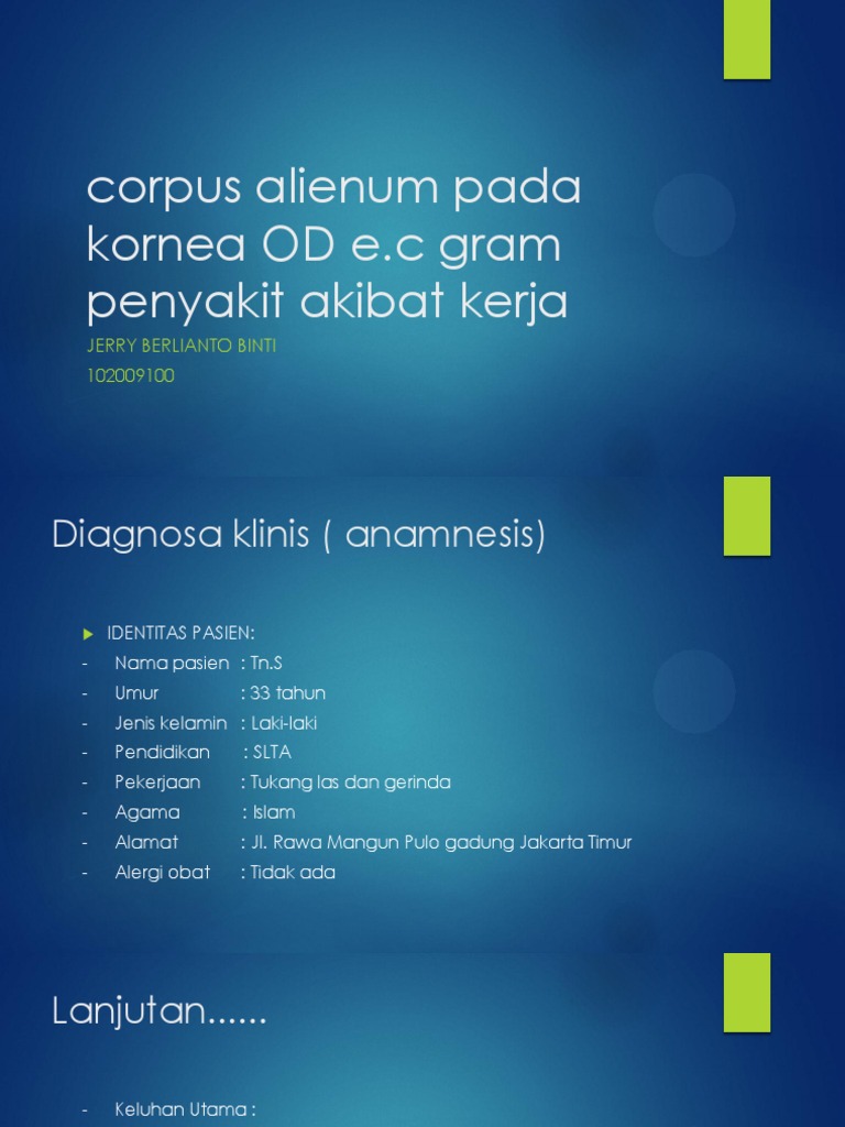 Corpus Alienum Pada Kornea OD E.C Gram Penyakit Akibat Kerja | PDF | Sains & Matematika