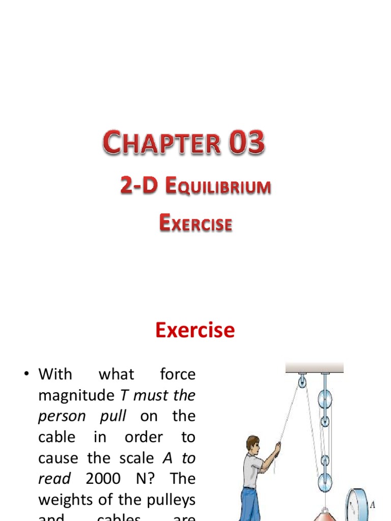 Chapter 03 Equilibrium- 2D Exercise | Force | Cable