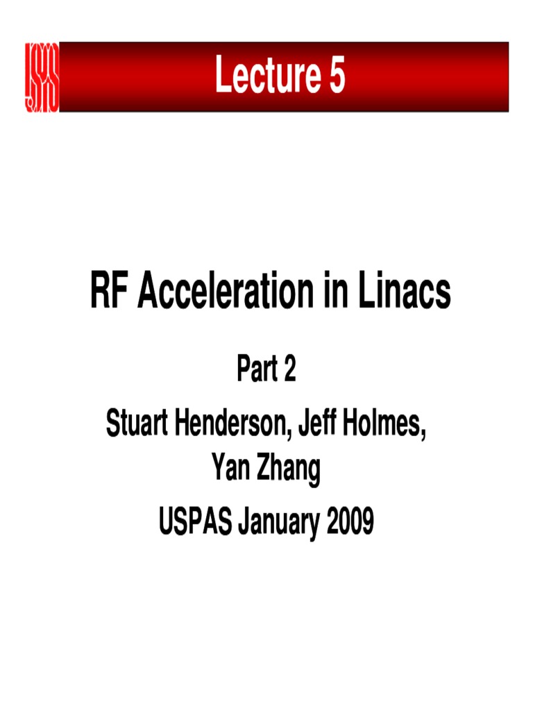 RF Acceleration in RF Acceleration in Linacs Linacs | PDF