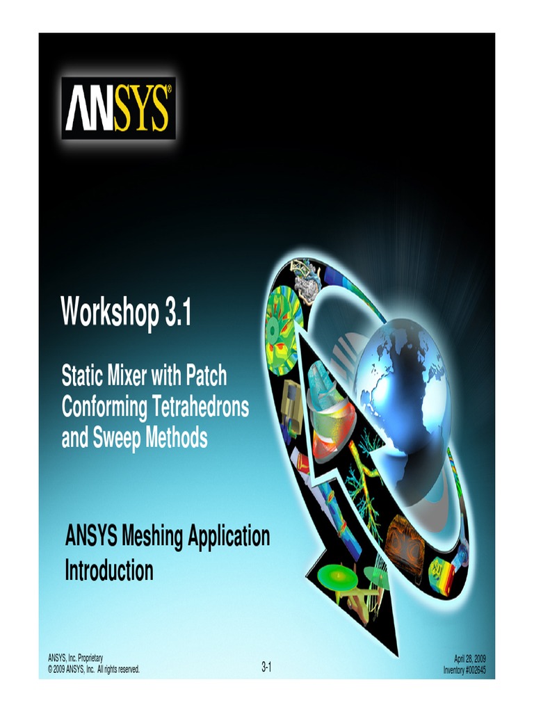 Static Mixer With Patch Conforming Tetrahedrons and Sweep Methods ...