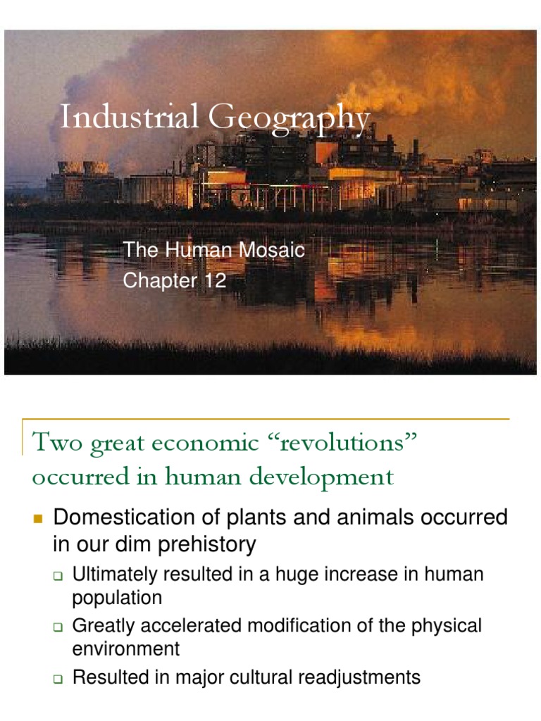 Industrial Geography - Part I | PDF | Industrial Revolution | Transport