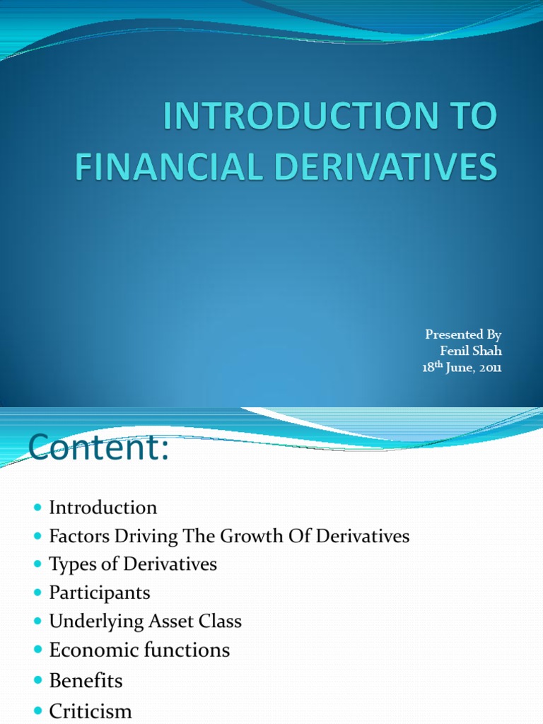 Introduction To Derivatives | PDF | Derivative (Finance) | Futures Contract