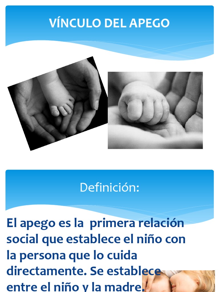 VÍNCULO DEL APEGO | Teoría de apego | Conceptos psicologicos | Prueba gratuita de 30 días | Scribd