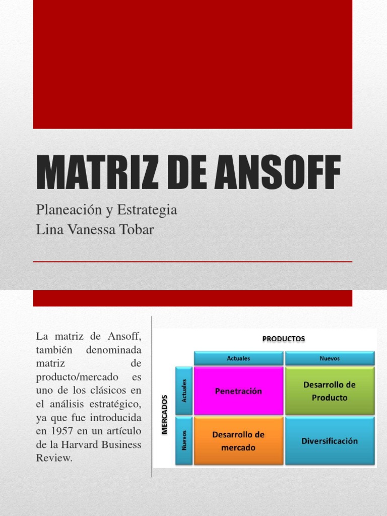 Análisis de la matriz de Ansoff: una herramienta clave para la planificación estratégica | PDF