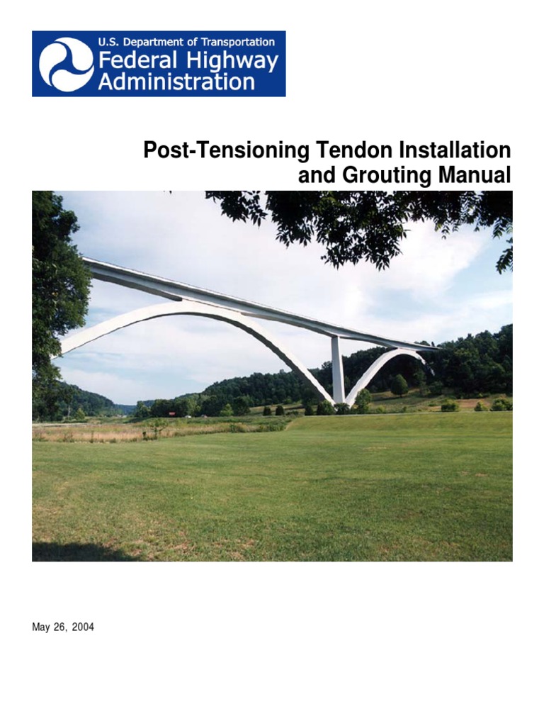 Post Tensioning Tendon Installation and Grouting Manual PDF | PDF